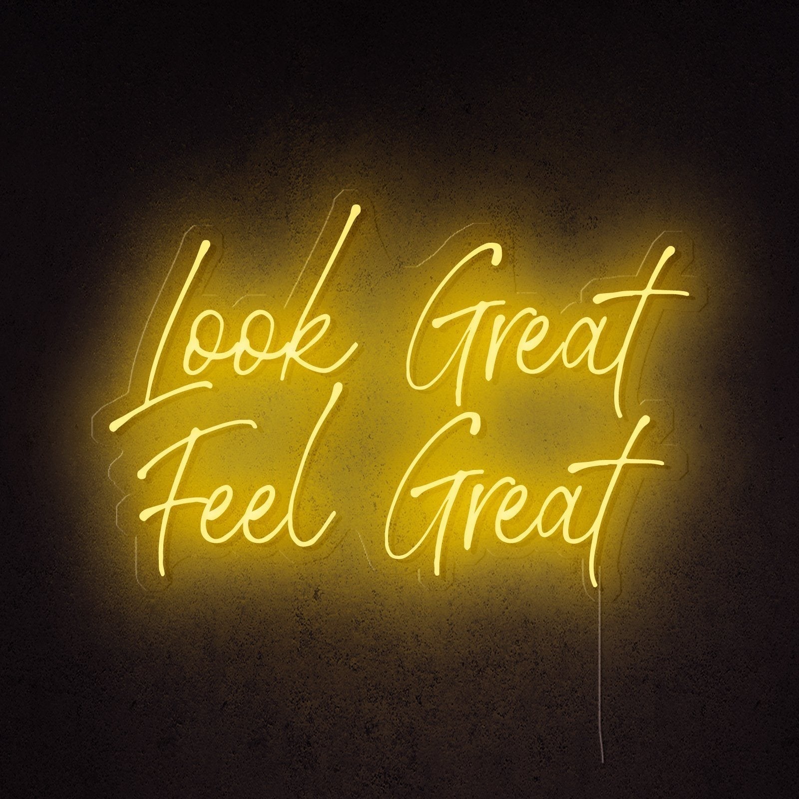 Look Great Feel Great Neon Sign - ZULIE E-COMMERCE LLC DBA LIT LAMP